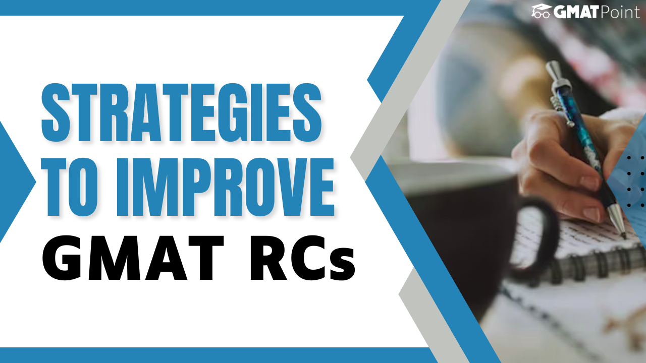 GMAT RC Strategies Tips To Improve Reading Comprehension GMAT Point 