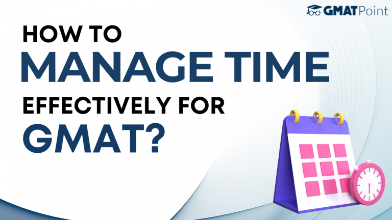 How To Manage Time Effectively For GMAT? - GMAT Point by Cracku